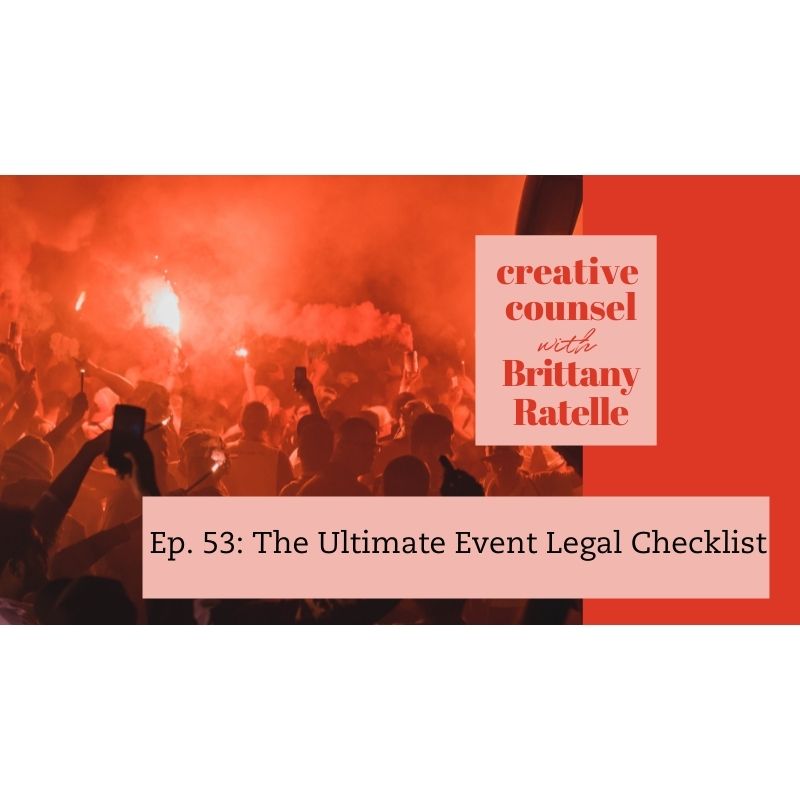 Ultimate Legal Checklist- How to Host Events Legally - brittanyratelle.com
