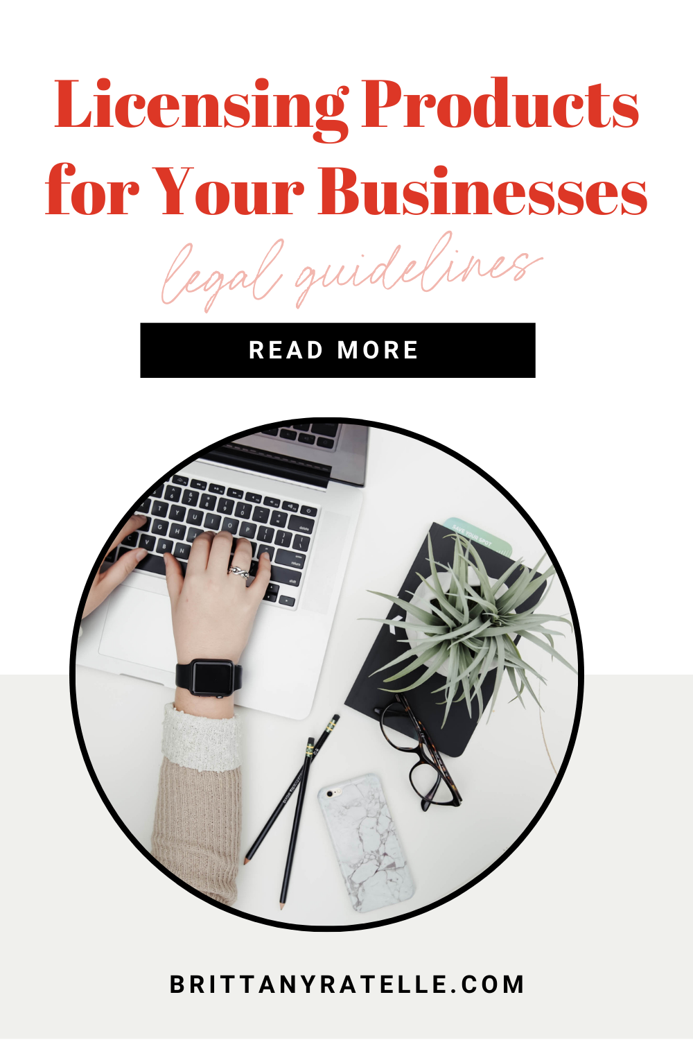 Licensing 101 - Must-know licensing terms - brittanyratelle.com