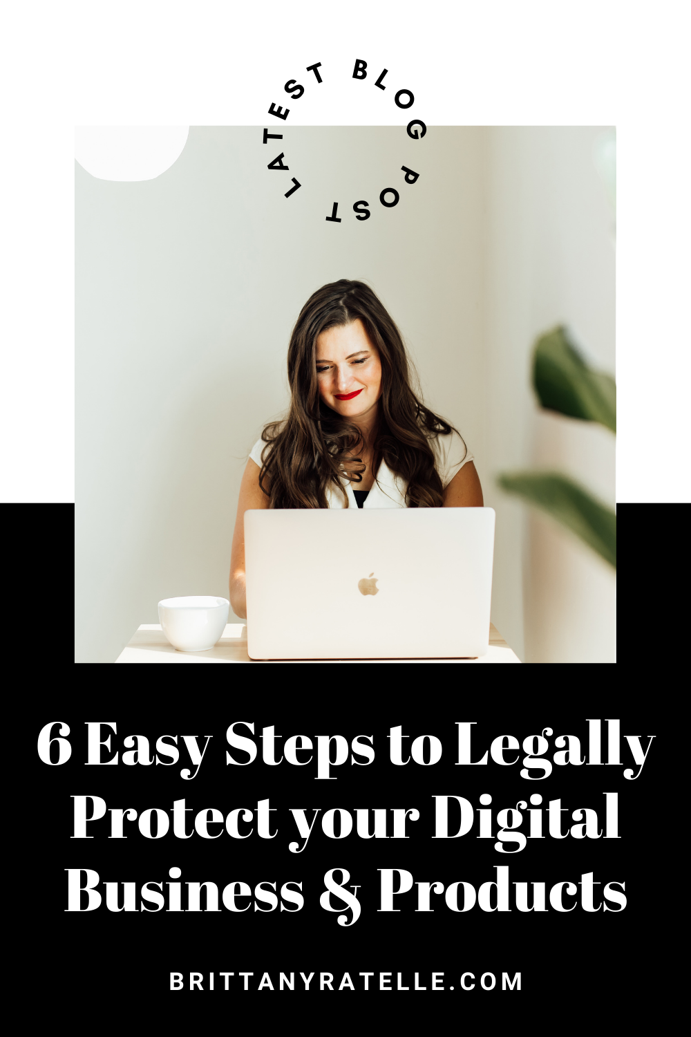 6 Steps to Start a Legal Digital Product Business - brittanyratelle.com