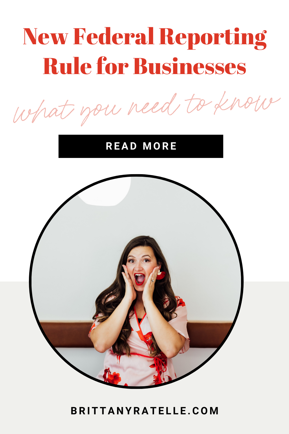 New Federal Reporting Rule for Businesses - brittanyratelle.com