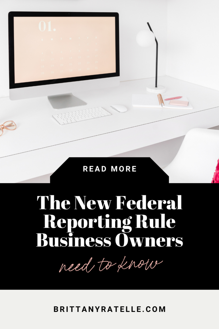 New Federal Reporting Rule for Businesses - brittanyratelle.com